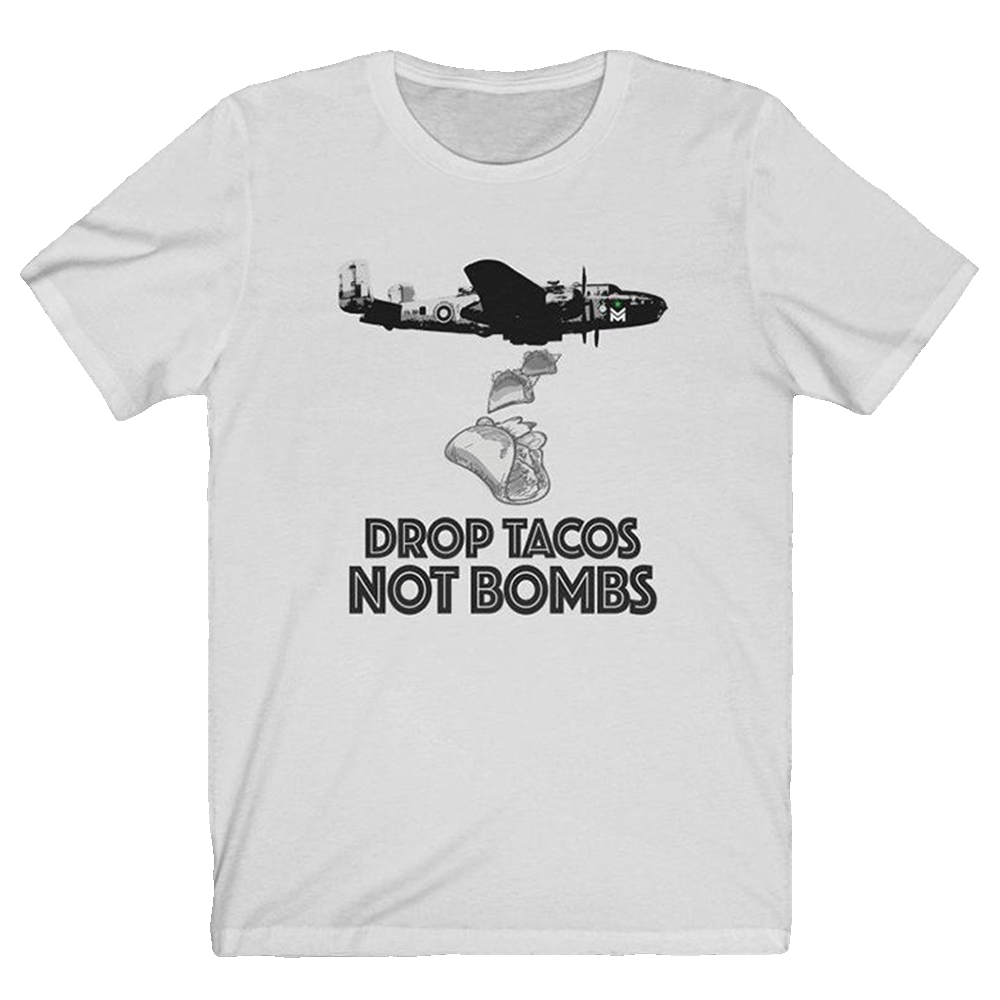 Drop Tacos Not Bombs Men's T-Shirt – Combat Flip Flops